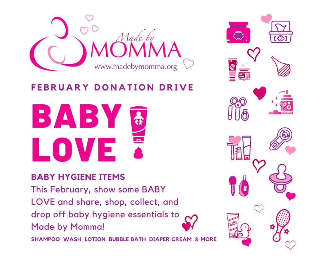 ♥ February: BABY HYGIENE DRIVE - Made by Momma